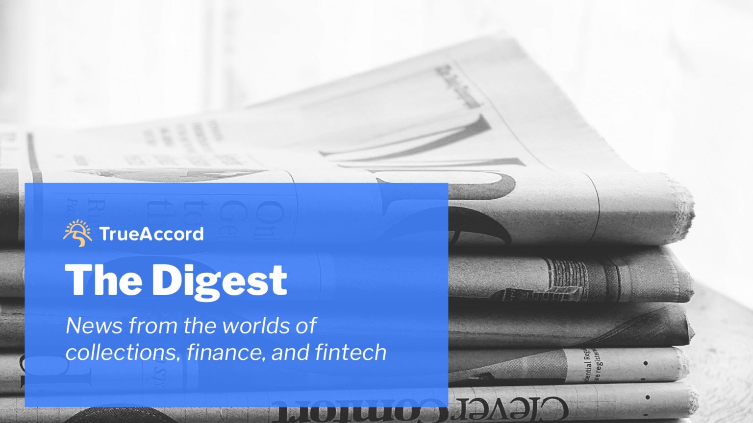 The Digest: October 2020 - TrueAccord Blog