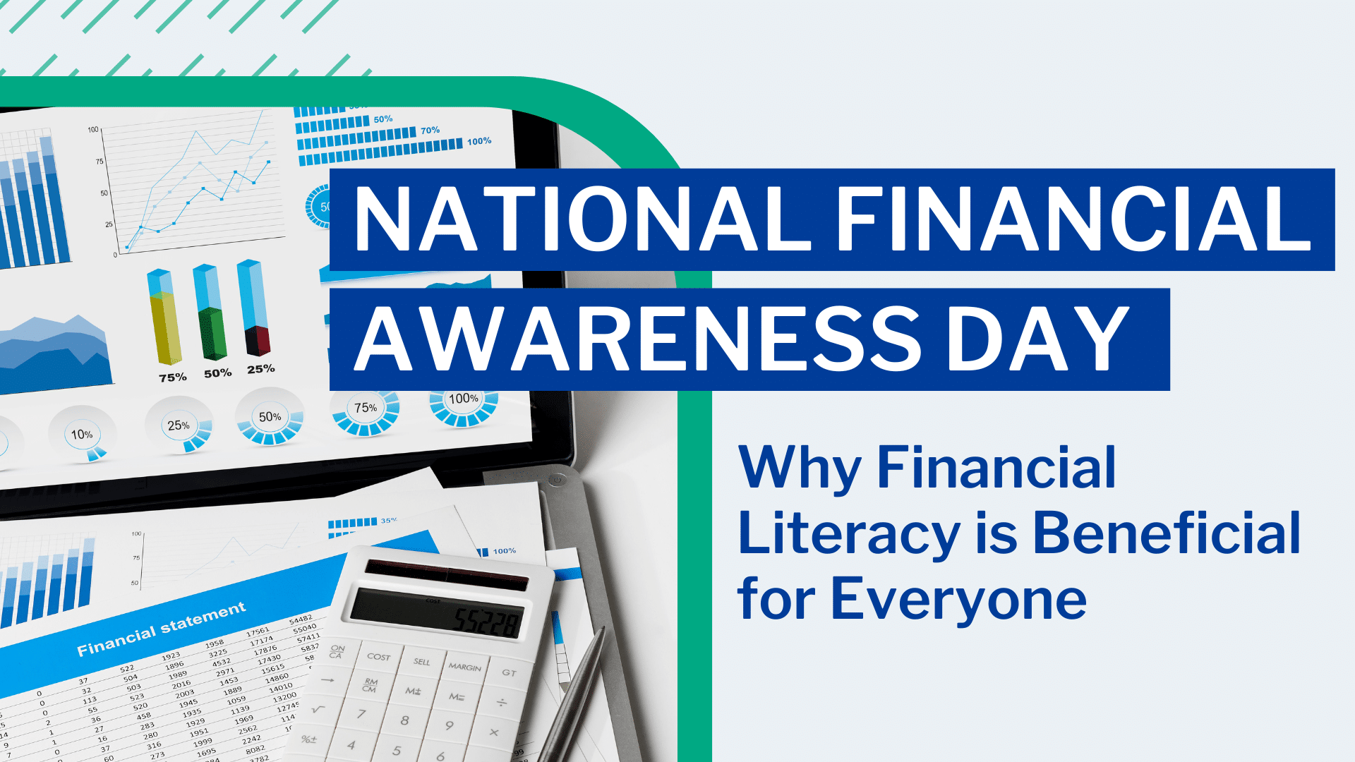 National Financial Awareness Day Why Financial Literacy Is Beneficial National Financial Awareness Day Why Financial Literacy Is Beneficial